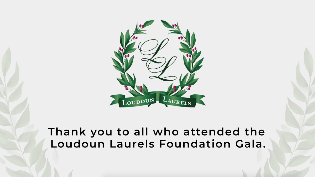 The Loudoun Laurels Foundation Gala 2022 Slideshow - YouTube