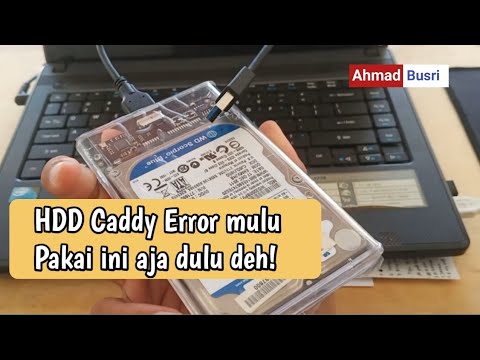 🔴 Hardisk bad sector? Mau pakai HDD Caddy atau Harddisk Case Eksternal? Simak dulu deh sebelum ...