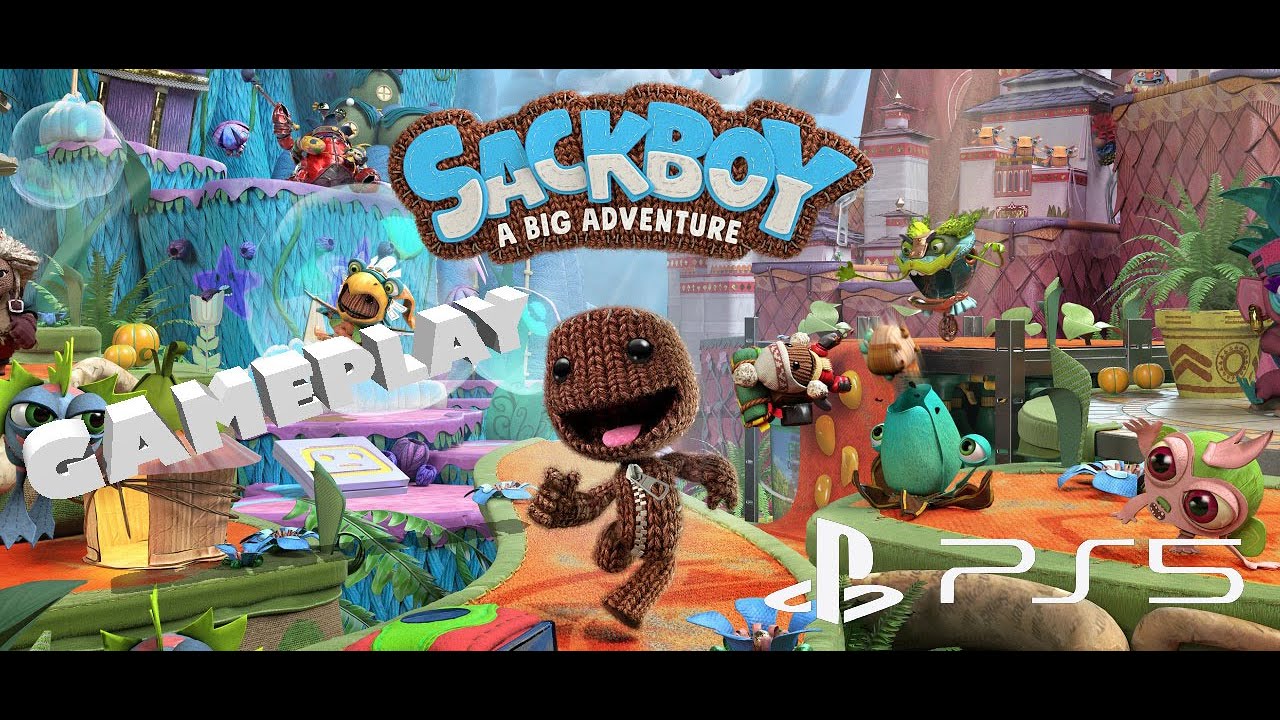 Sackboy: A Big Adventure - Having a blast - Gameplay - YouTube