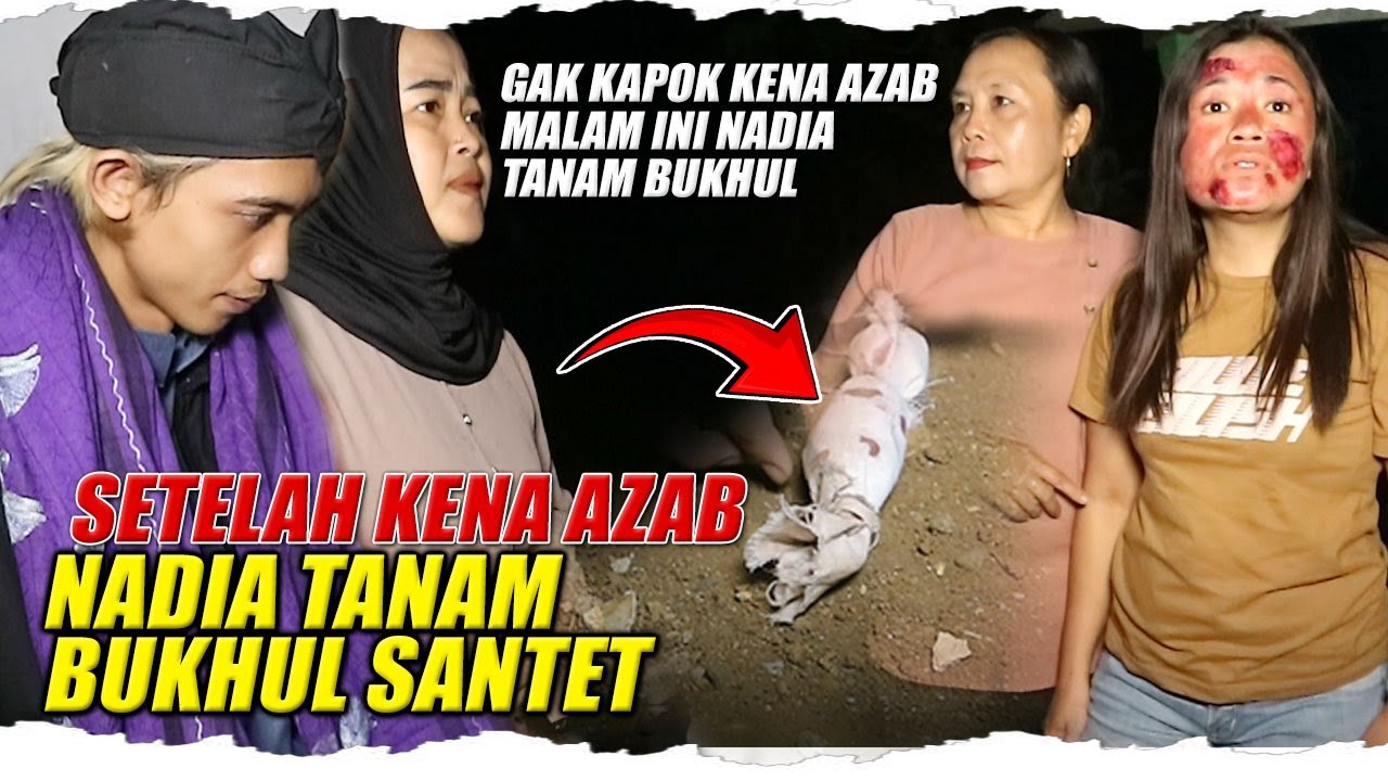 BIKIN ULAH ! ANAM XPT CEGAH PENGUBURAN BUKHUL SANTET GANAZ !! NADIA GAK ...