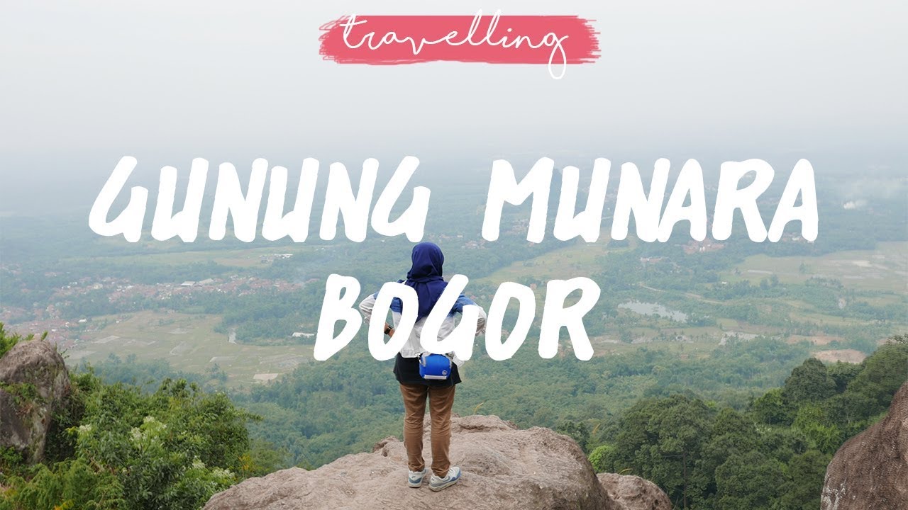 GUNUNG MUNARA BOGOR, BELAJAR MENDAKI DI SINI | WISATA ALAM BOGOR - YouTube