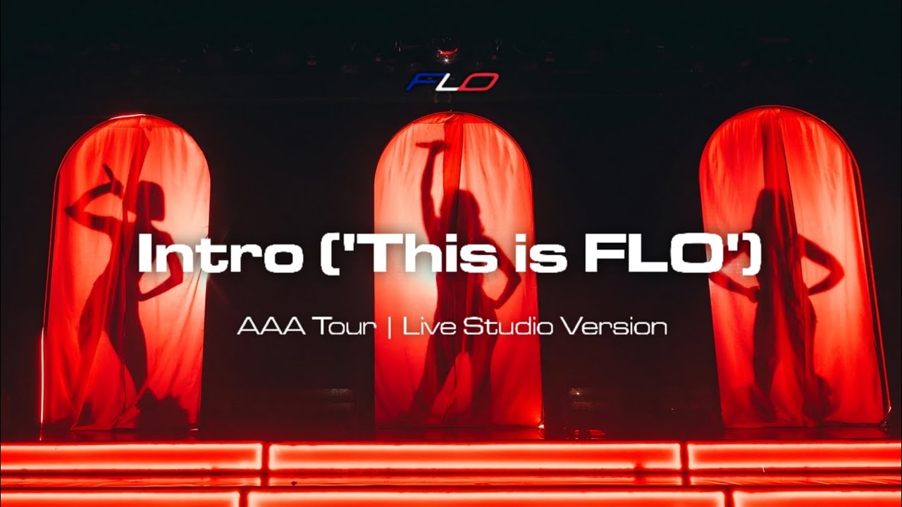 FLO - Intro ('This Is FLO') | Access All Areas Tour - Live Studio Version - YouTube