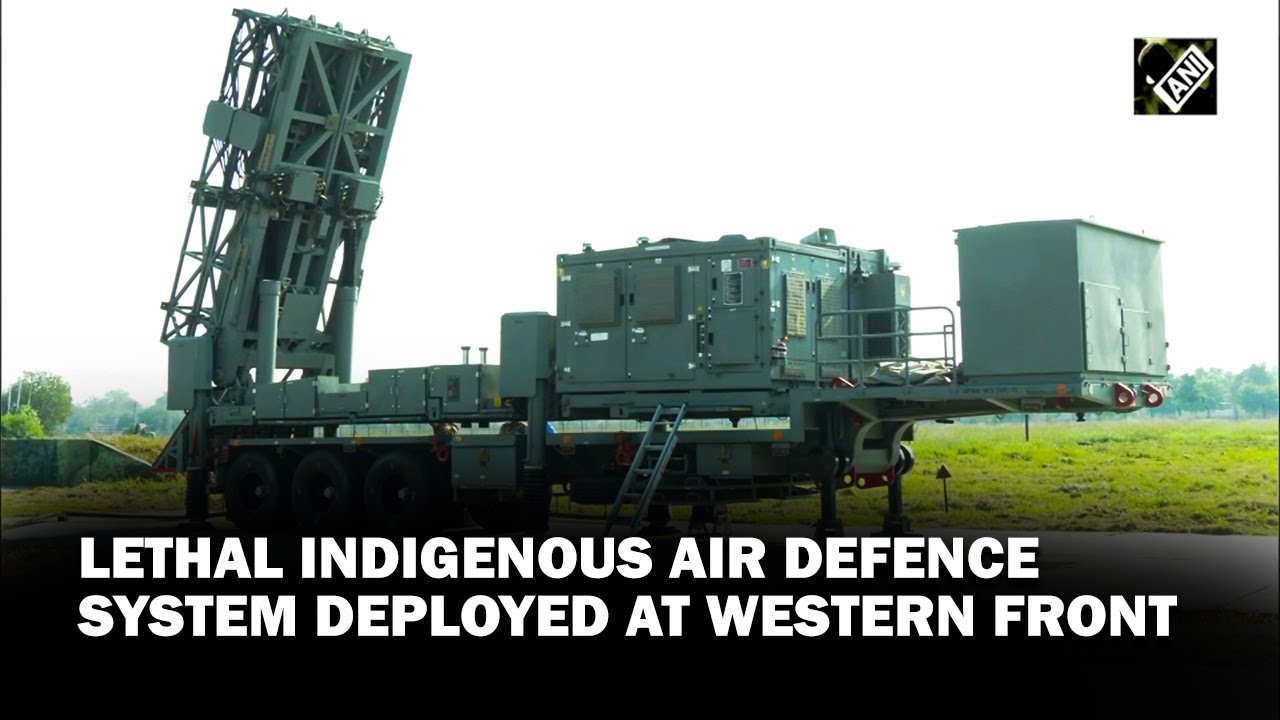 After S-400, Indian Air Force deploys indigenous MR-SAM air defence ...