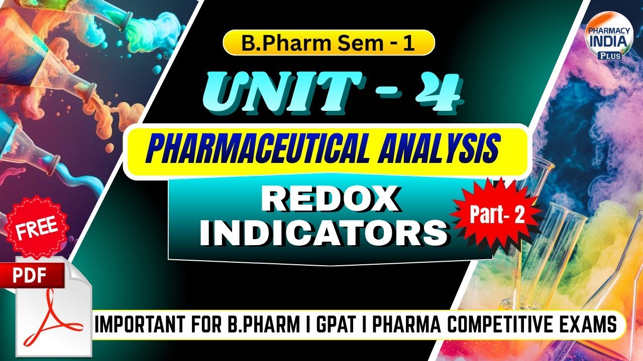 Redox Indicator | P'ceutical Analysis | Part - 2 | Unit - 4 | Sem- 1 ...