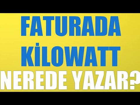 Elektrik Faturasında Kilowatt Nerede Yazar?