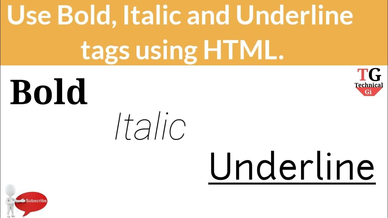 Make Text Bold, Italic And Underline Using HTML || Technical Gi - YouTube