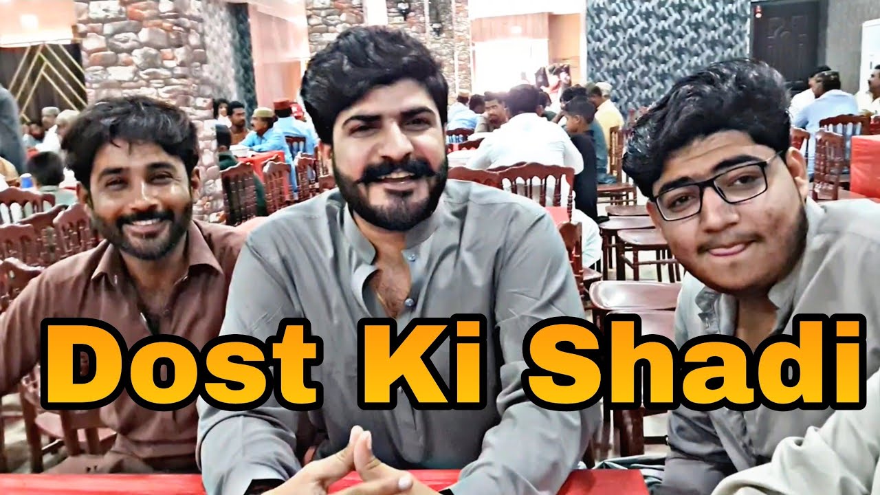 Aj Dost Ki Shadi P Gaye 🤣 Tabha Kardya Shadi Wale Ko Ek Bande K Sath 4 6166