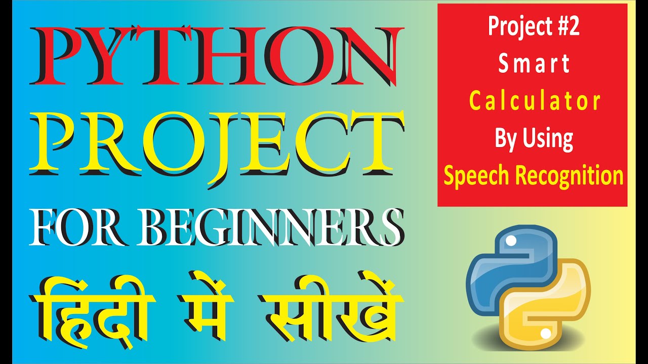 Python | Project #2 | Smart Calculator | Input By Using Voice | Speech ...