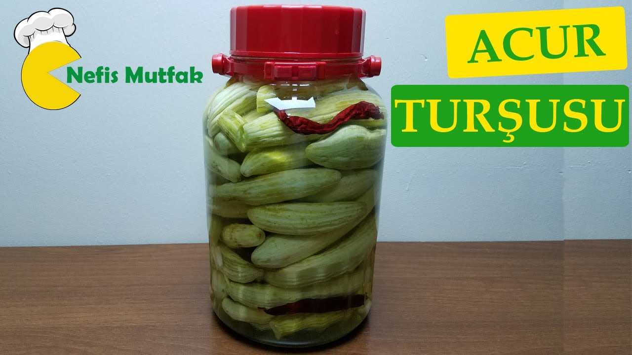 Acur Turşusu Tarifi - Acur Turşusu Nasıl Yapılır - YouTube