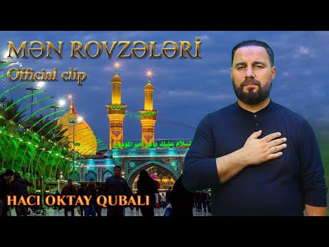 Men rovzeleri terk eylemerem Haci Oktay Qubali Klip 2023