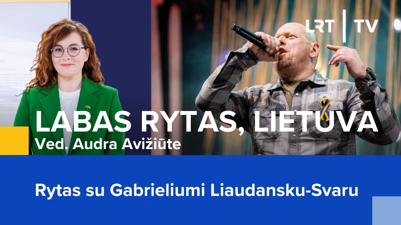 Rytas su Gabrieliumi Liaudansku-Svaru | Labas rytas, Lietuva | 2024-11 ...