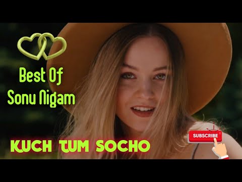 Kuch Tum Socho - Sonu Nigam- Recreated By Relaxing Soothing Sounds ...