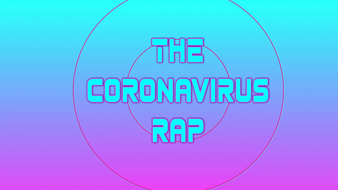 The Coronavirus Rap (Retro 80s Hip Hop Style) In the Key of Comedy ...