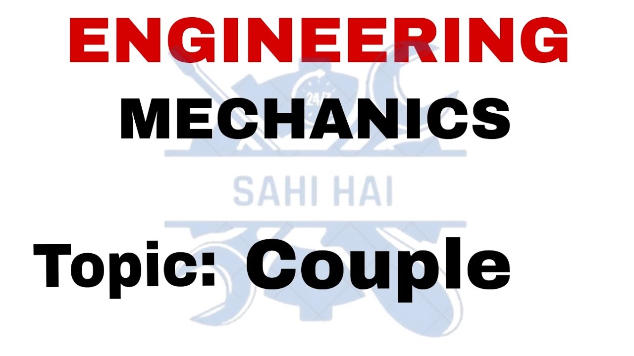 Couple|| Engineering Mechanics|| DBATU - YouTube