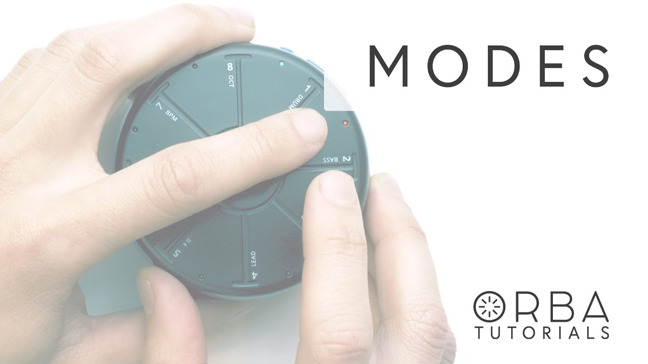 Orba Tutorials - Modes - YouTube