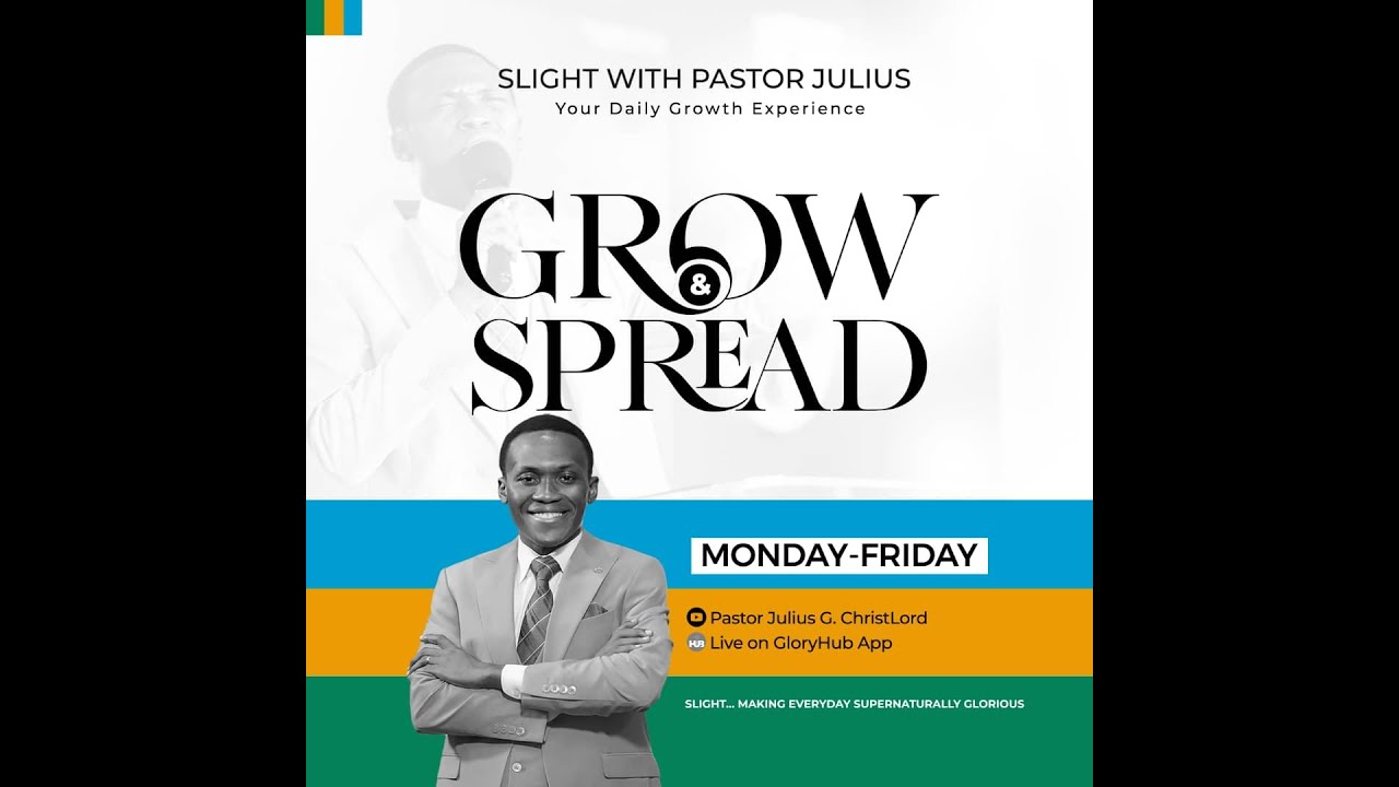 SLIGHT WITH PASTOR JULIUS - GROWTH & SPREAD - YouTube
