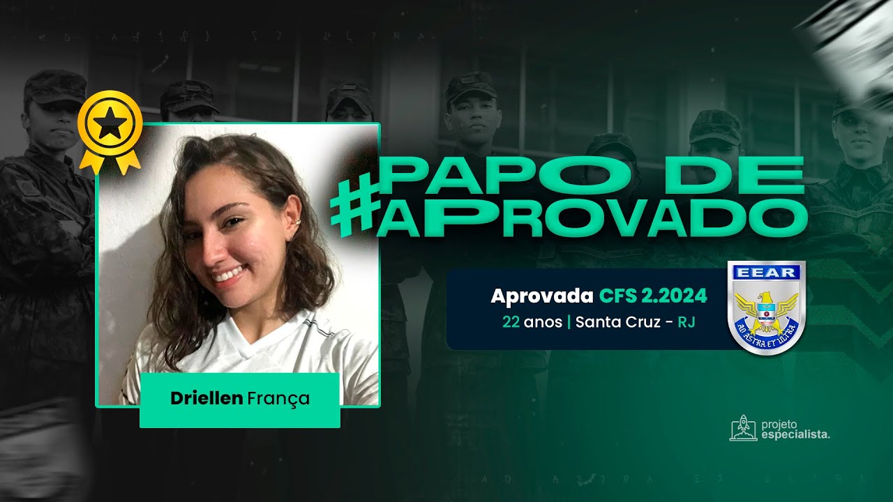 Papo de Aprovado - Driellen França (Aprovada no CFS 2/2024) - YouTube