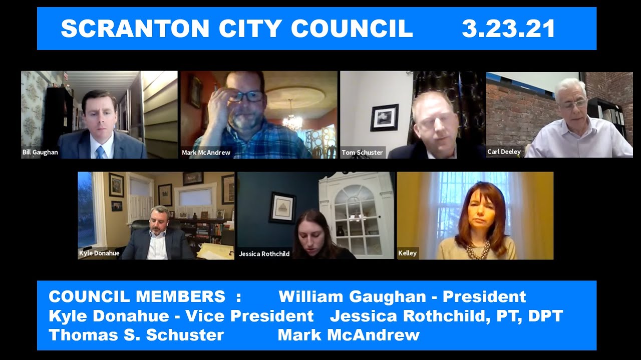 Scranton City Council Meeting March 22 2021 Youtube