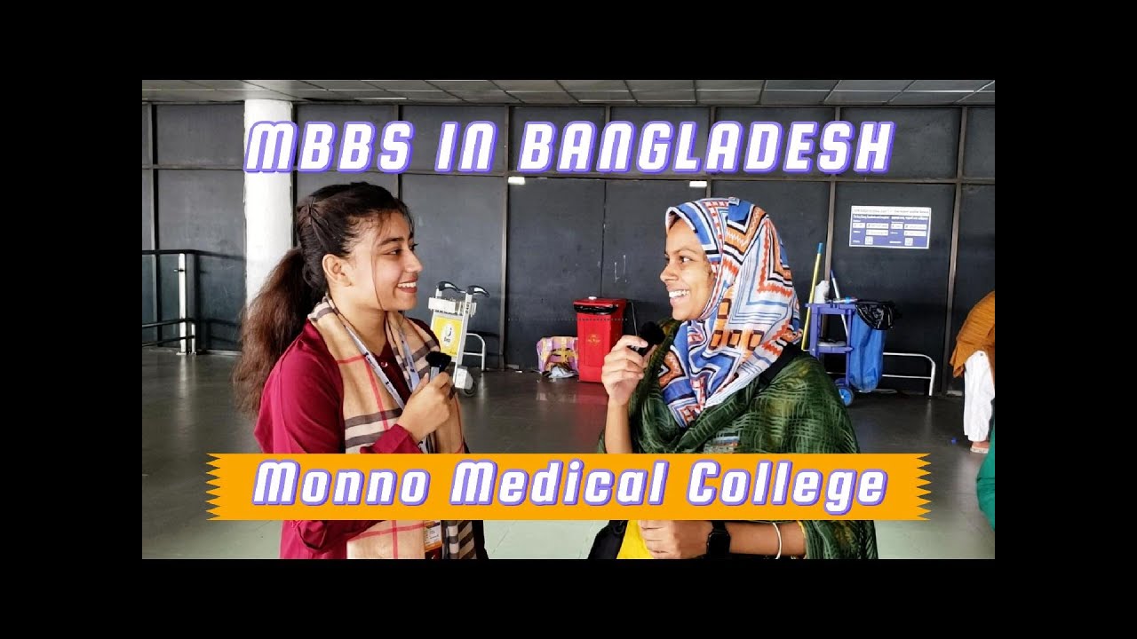 Discover why our student from India choose Monno Medical College ...