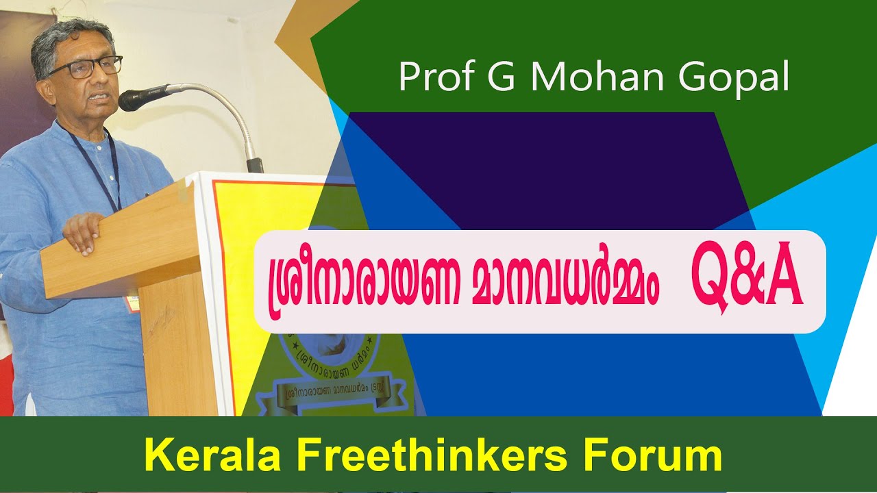 ശ്രീനാരായണ മാനവധർമ്മം | Q&A | Prof G Mohan Gopal - YouTube
