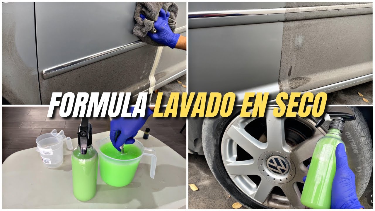 COMO HACER O FABRICAR UN LAVADO EN SECO PARA AUTO / Waterless - YouTube