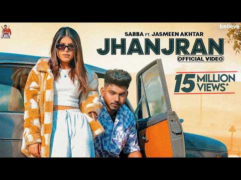Jhanjran (Official Video) - Sabba Ft. Jasmeen Akhtar - Beatcop - Punjabi Song 2023