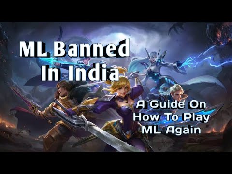 ML Banned in India || A guide on how to play ML Again - YouTube