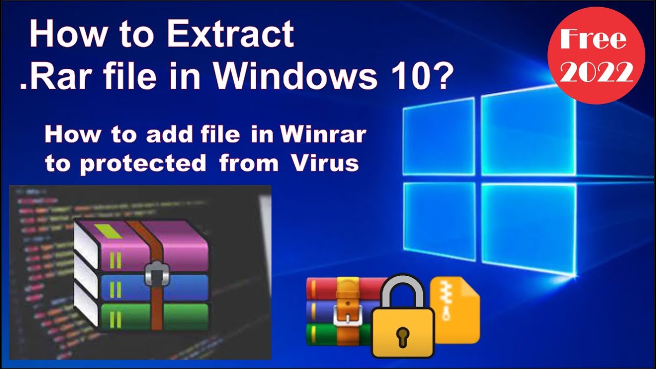 How We Can Protect Our Files How To Extract Rar File In Windows 10 How To Open Extract Rar How We Can Protect Our Files How To Extract Rar File In Windows 10 How To Open Extract Rar