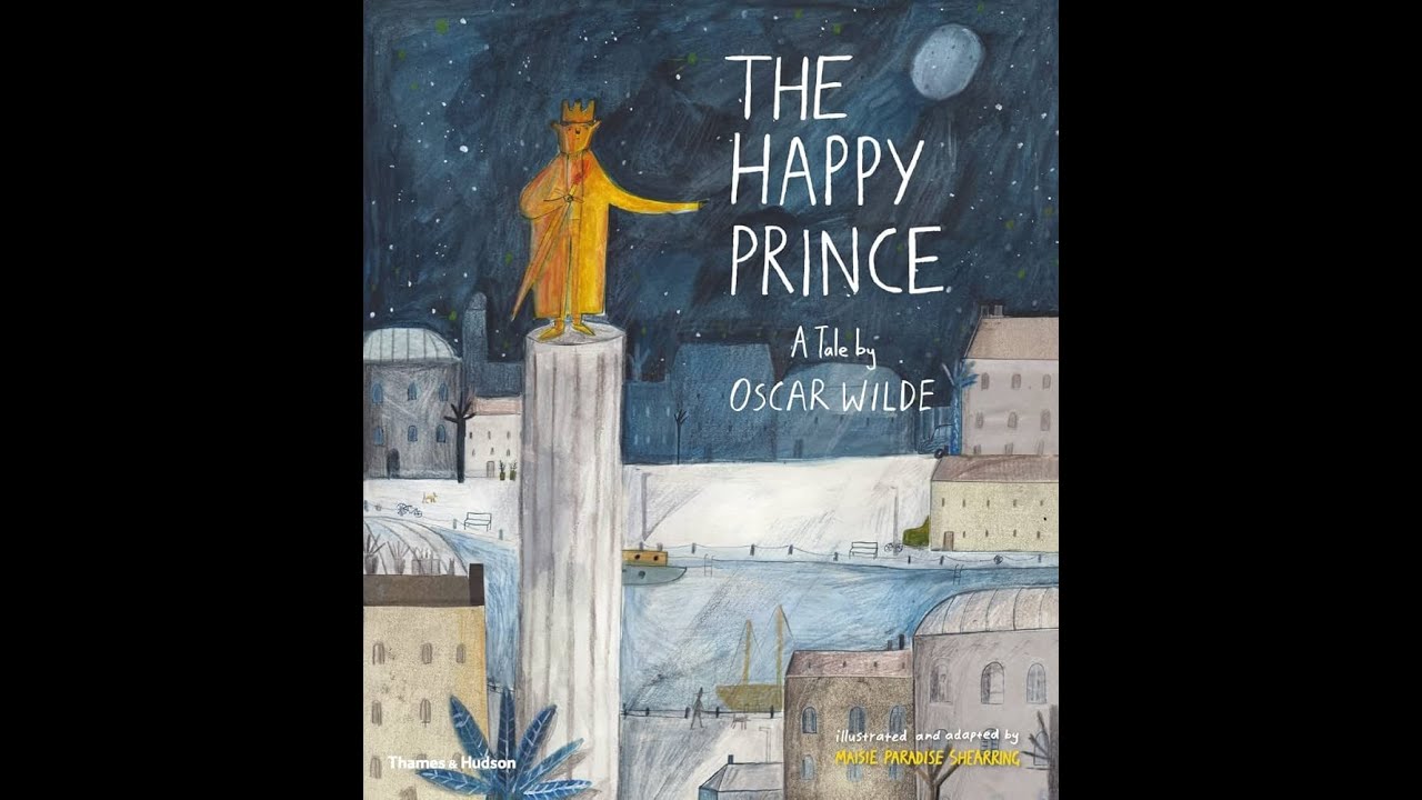 Oscar Wilde - The Happy Prince | Short Story Fully Dramatized ...