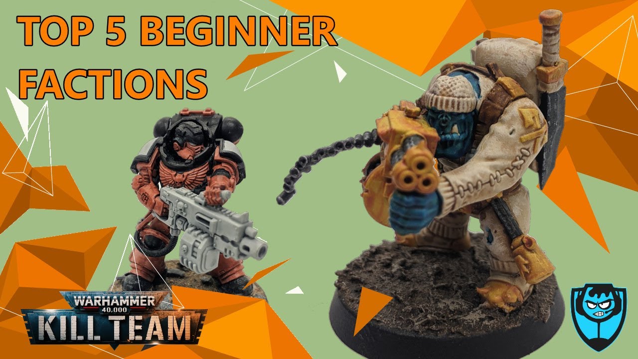 Kill Team Top 5 Beginner Factions Ft. @VanguardTactics - YouTube