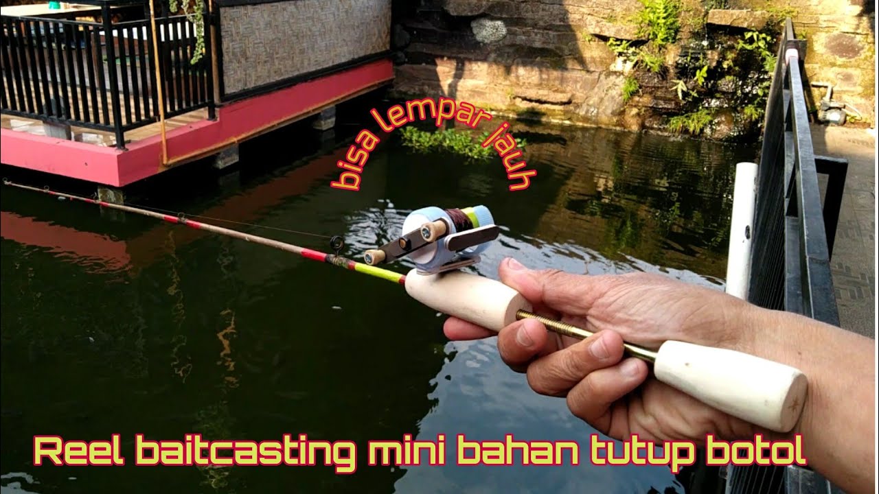 cara membuat reel pancing bc mini keren dari tutup botol & pvc bisa ...