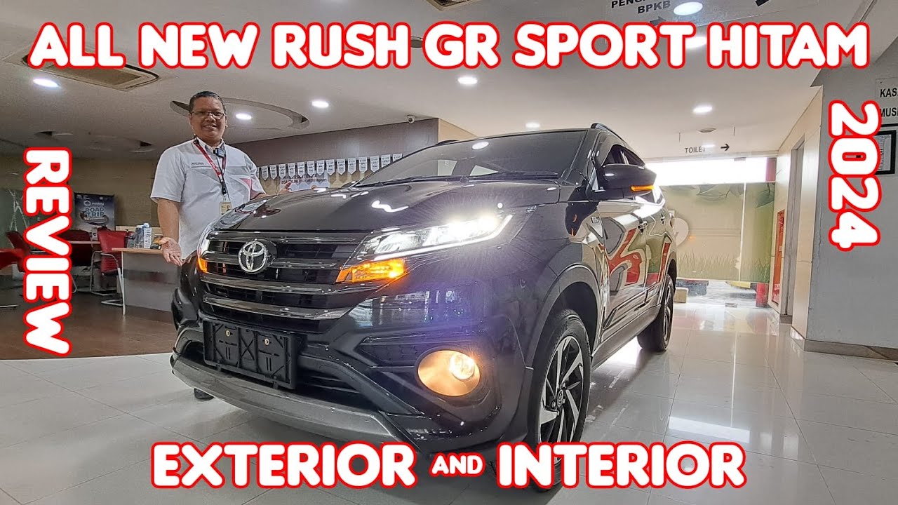 Type Paling Lengkap Pada All New Rush 2024 |Review All New Rush GR ...