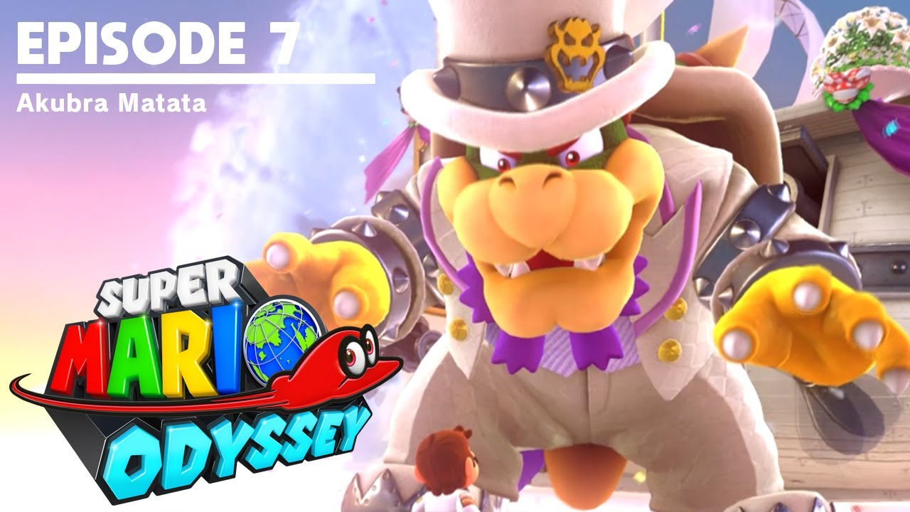Super Mario Odyssey - Episode 7 - Akubra Matata - YouTube