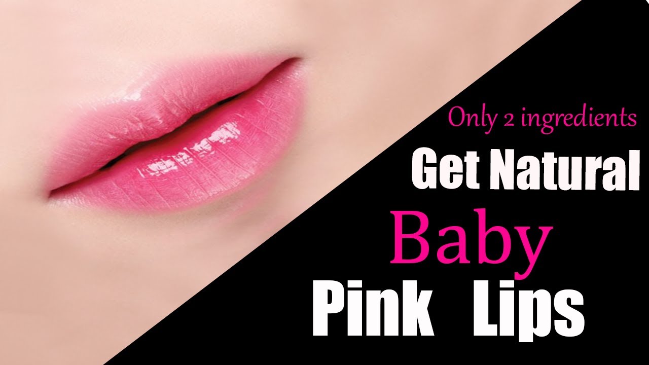 Only 2 Ingredients Get Baby Pink Lips | How To Get Baby Pink Lips - YouTube