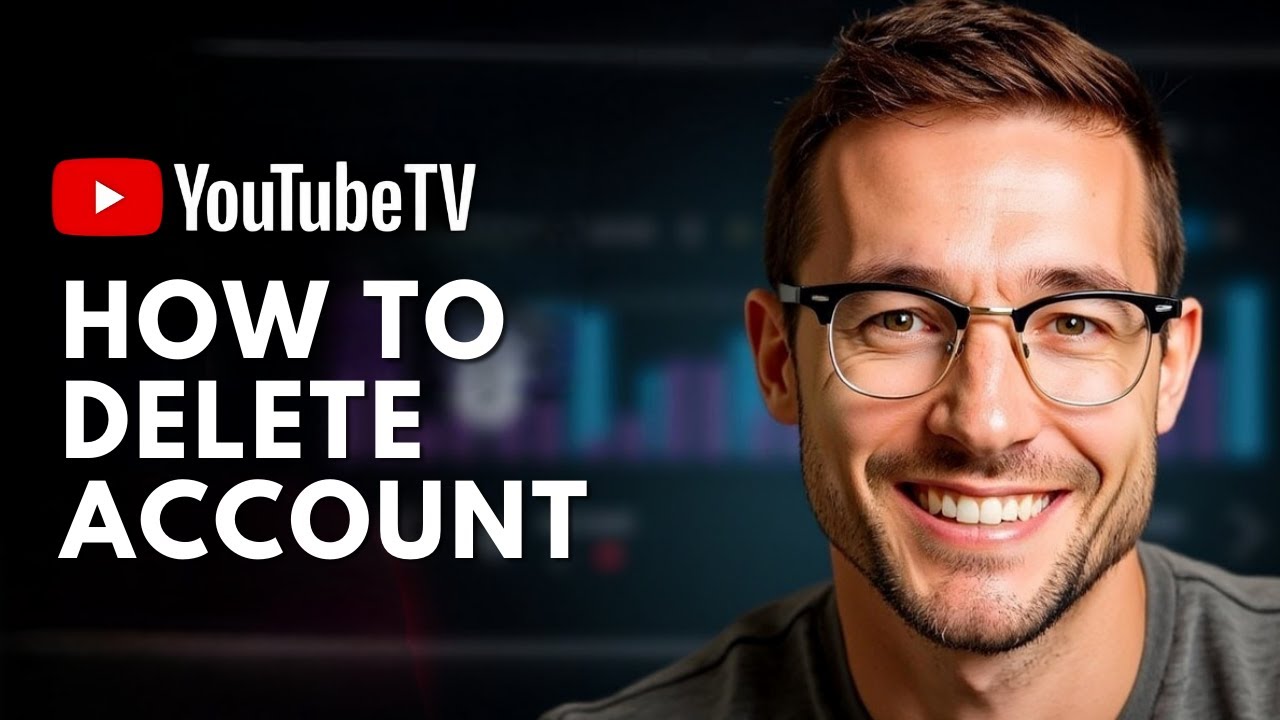 How to Delete a YouTube TV Account - YouTube