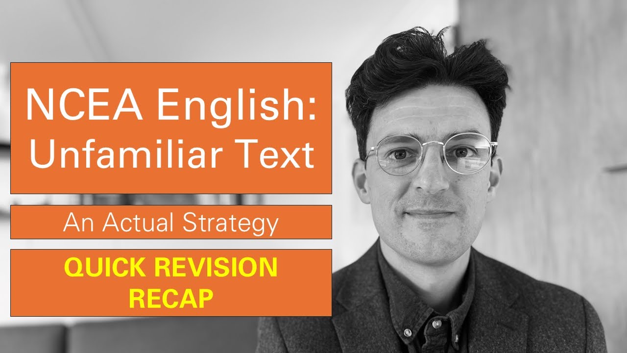 REVISION RECAP An Actual Strategy for NCEA English Unfamiliar Texts ...