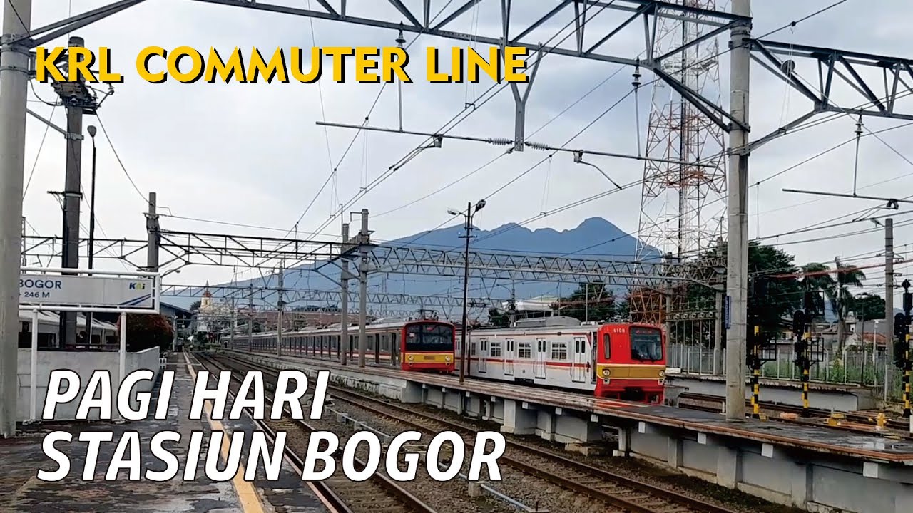 KRL COMMUTER LINE PAGI HARI DI STASIUN BOGOR! - YouTube