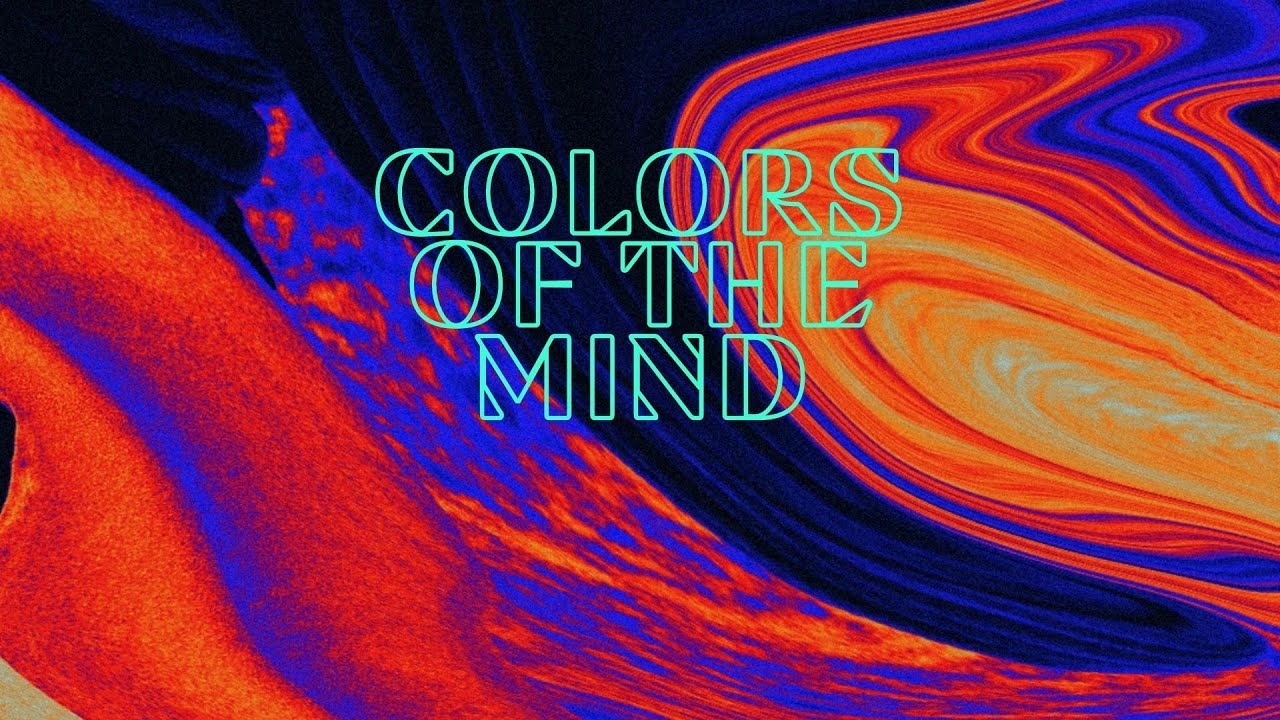 Colors of The Mind - YouTube