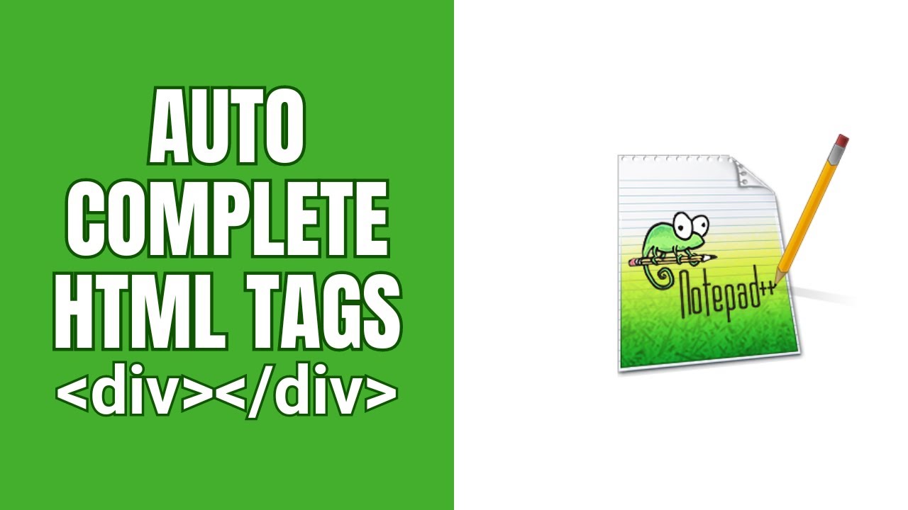 Notepad Auto Complete Html Tags Auto Close Html Tags Youtube