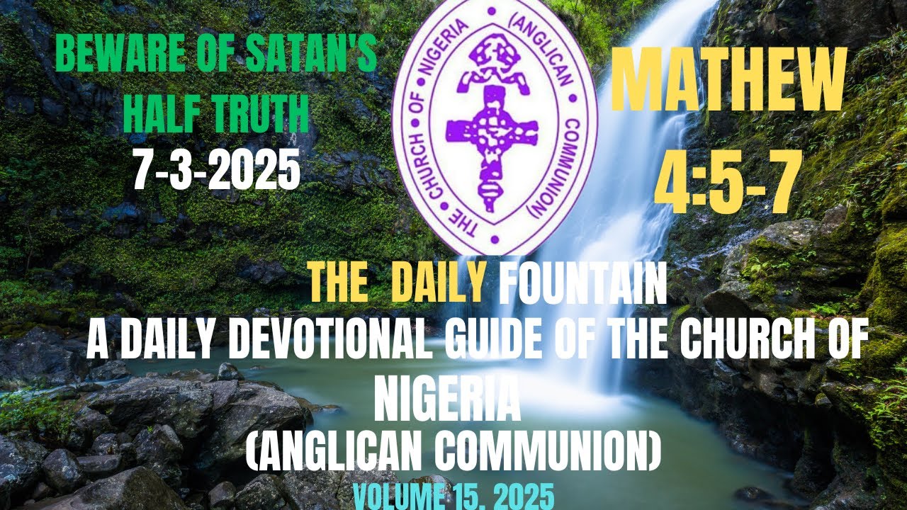 Daily Fountain Devotional For FRIDAY 7-3-2025 (BEWARE OF SATAN'S HALF ...