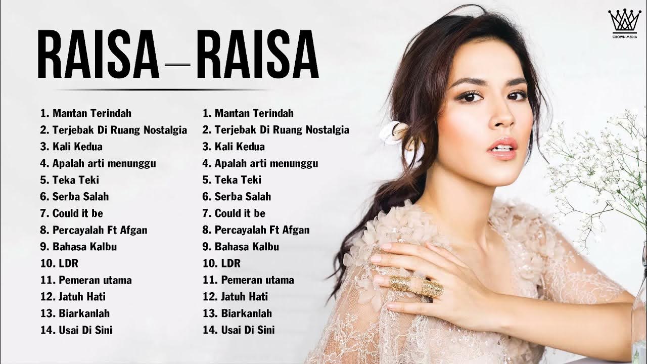 RAISA - KUMPULAN LAGU TERBAIK RAISA TERBARU 2021 (FULL ALBUM) - YouTube Music