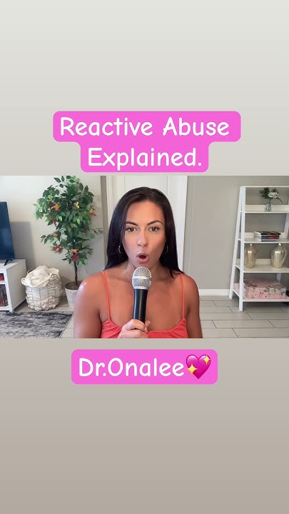 Reactive Abuse Explained - YouTube