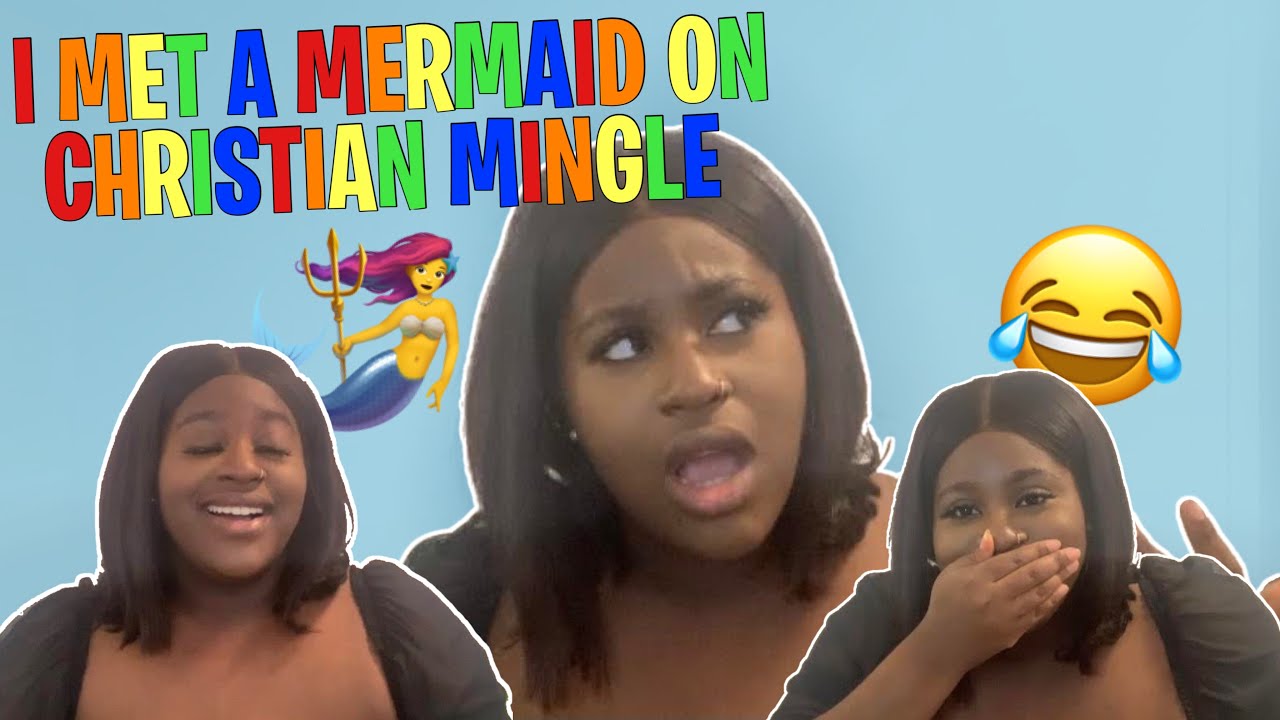 I MET A MERMAID ON CHRISTIAN MINGLE |My Dating-site horror-stories ...