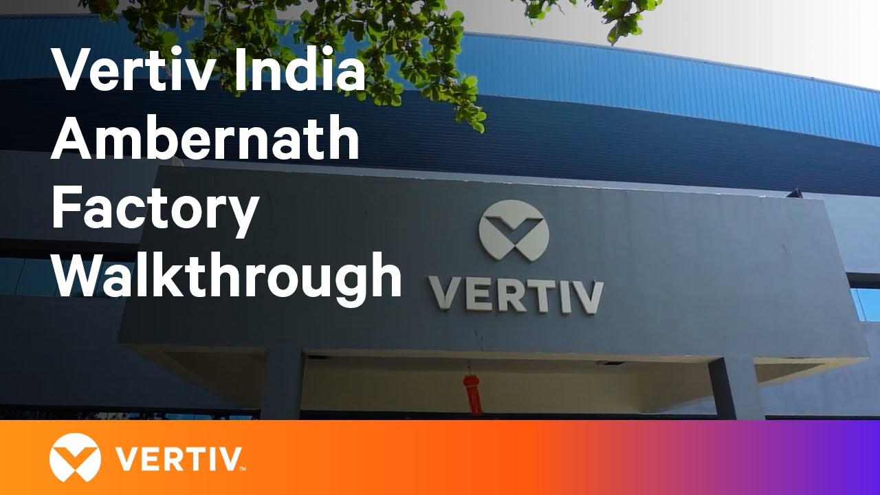 Innovation Meets Technology of the Future | Vertiv India Factory ...