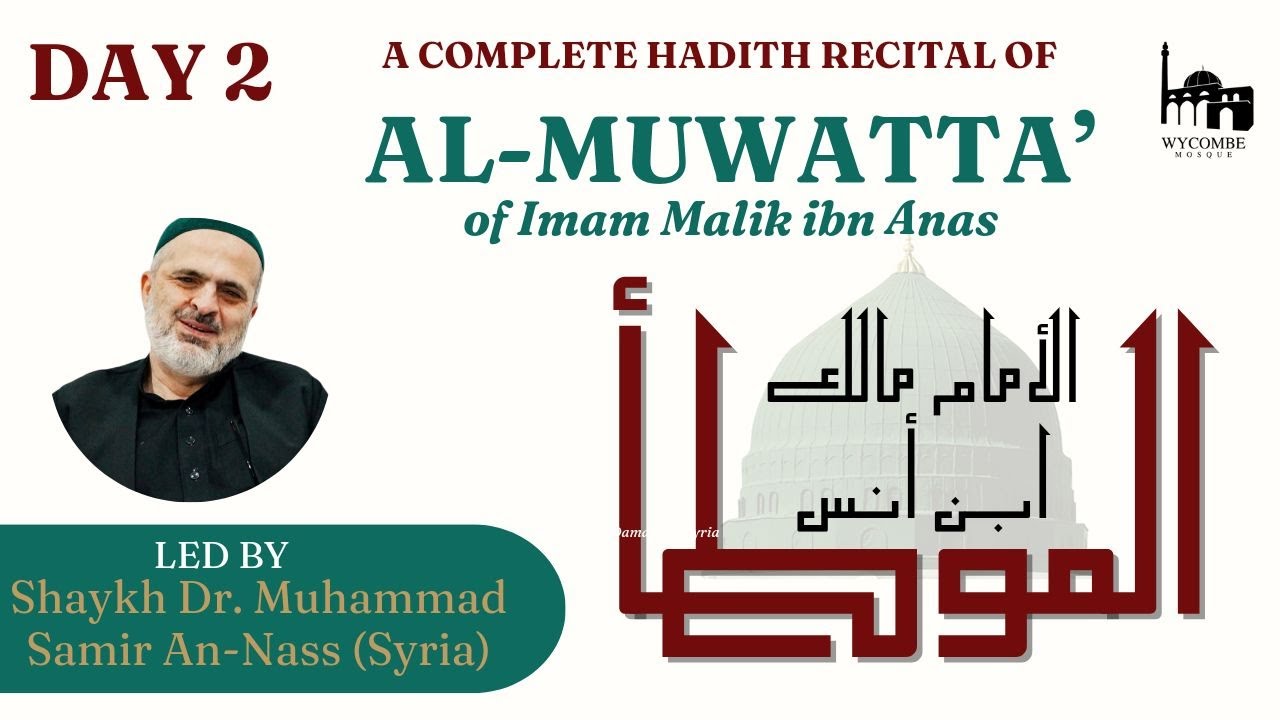 Day 2 - Al-Muwatta' Hadith Reading | Shaykh Samir al-Nass - YouTube