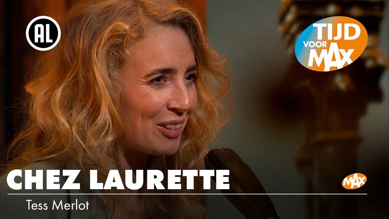 Tess Merlot - Chez Laurette | TIJD VOOR MAX - YouTube
