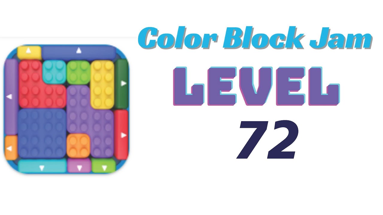 Color Block Jam Level 72 - YouTube
