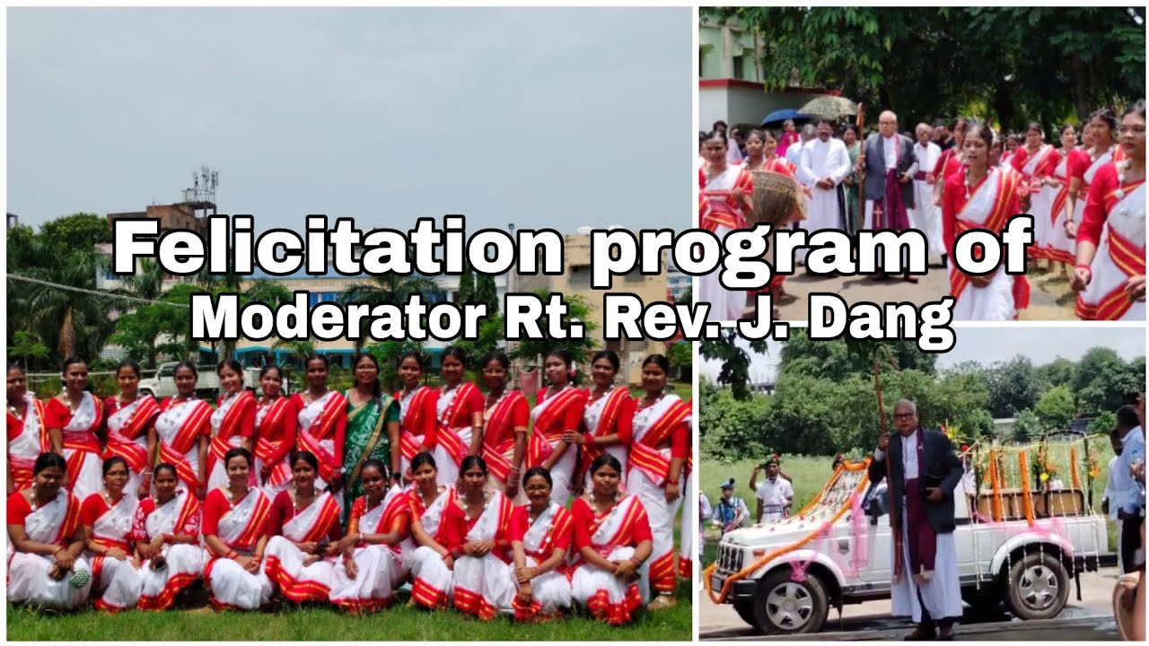 Felicitation Program of Moderator Rt.Rev.J. Dang 🧡 | RANCHI JHARKHAND ...