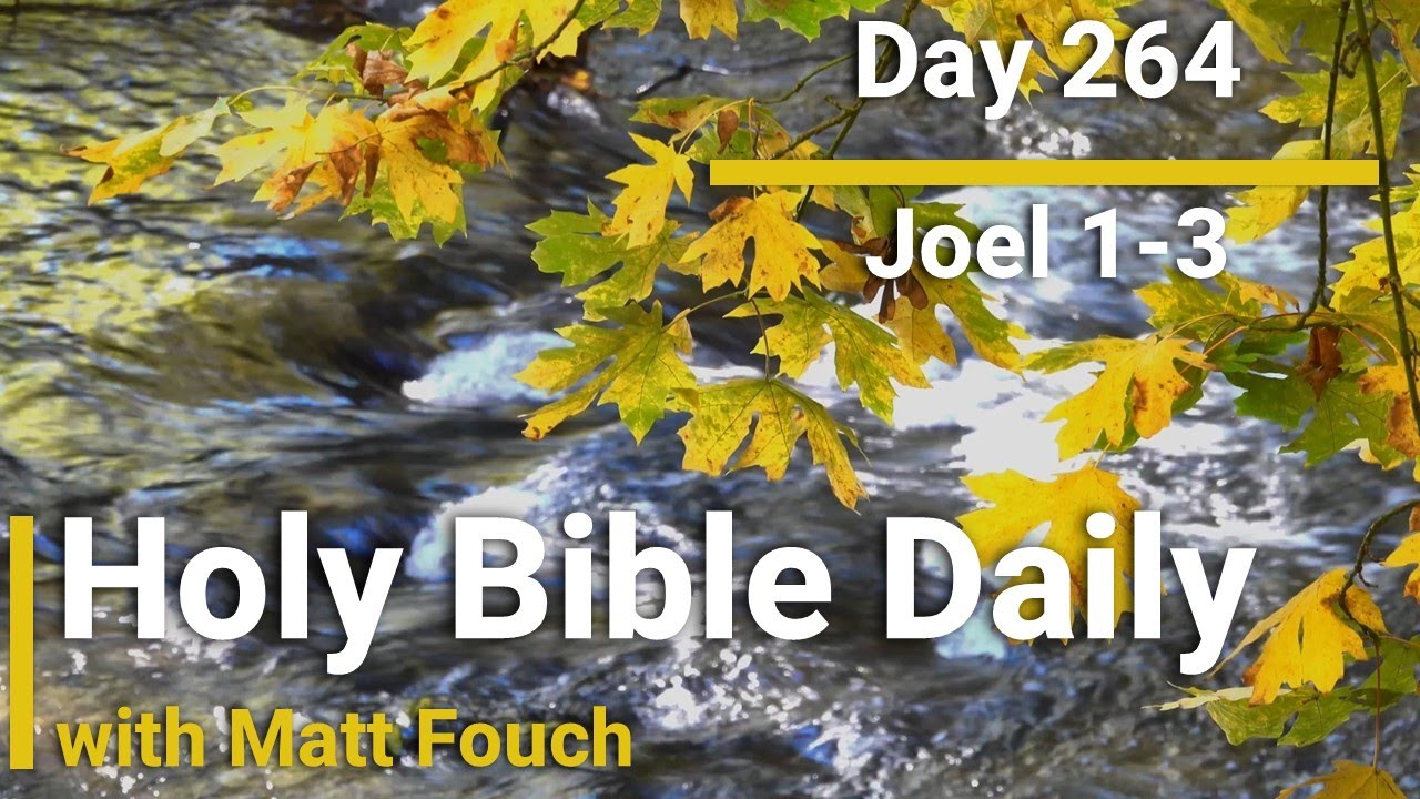 Joel 1-3 KJV - Holy Bible Daily: Read Through the Bible in 1 Year (Day ...