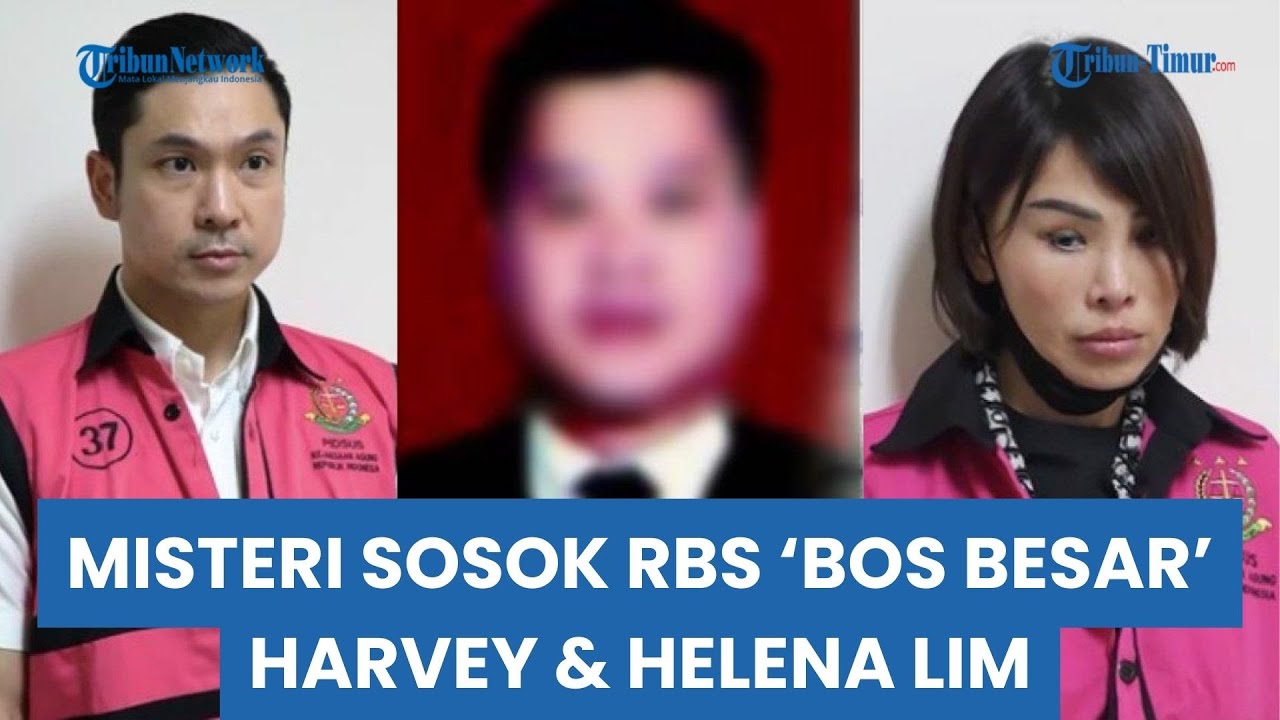 Siapa Sosok RBS? Disebut 'Bos Besar' di Kasus Korupsi Harvey Moeis ...